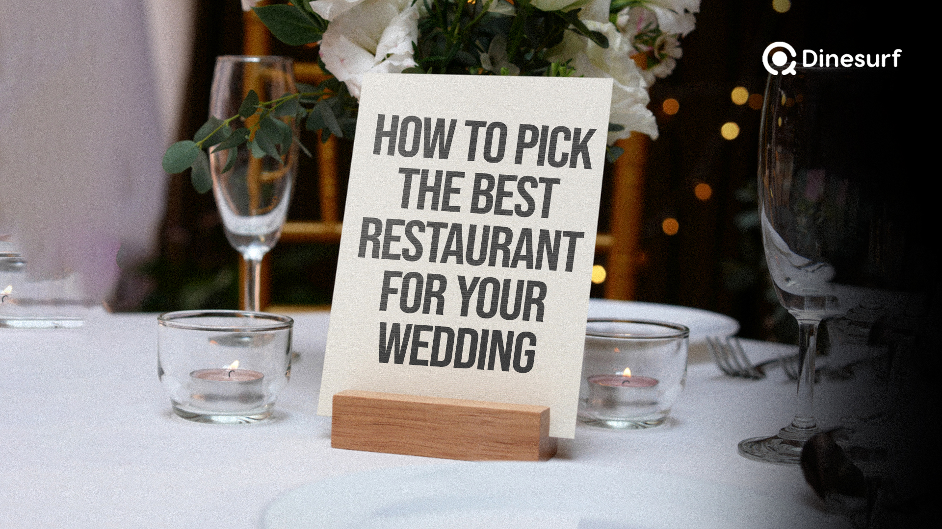 How to pick the best restaurant for your wedding - Dinesurf